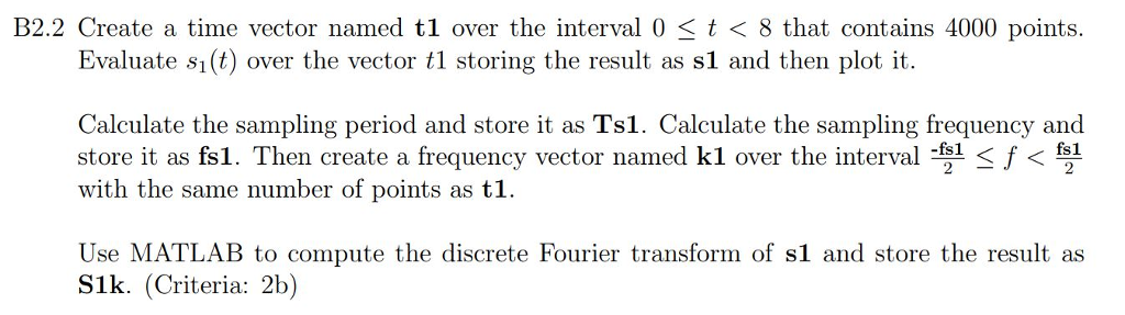 Solved B22 Create A Time Vector Named T1 Over The Interval