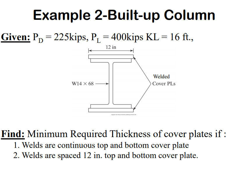 Example 2-Built-up Column Given: Pp 225kips, P | Chegg.com