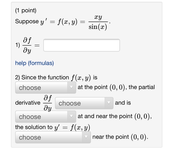 Solved Suppose y' = f(x, y) = xy/sin(x). partial | Chegg.com
