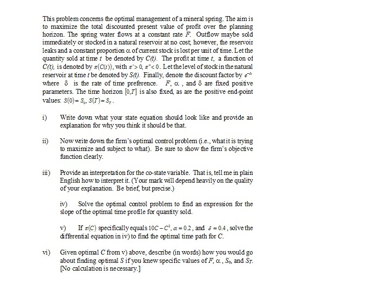 This problem concerns the optimal management of a | Chegg.com