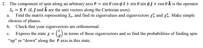 Solved The component of spin along an arbitrary axis f = sin | Chegg.com