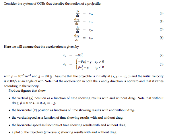Solved do not use ode45 or other built in matlab things. | Chegg.com Solved do not use ode45 or other built in matlab things. | Chegg.com