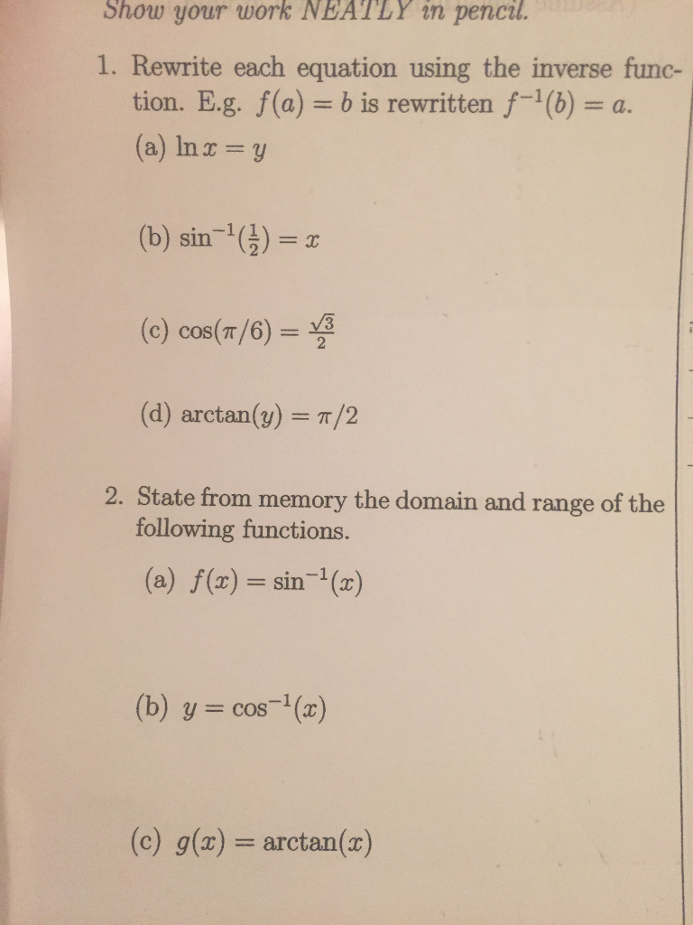 Solved Show your work NEATLY in pencil. Rewrite each | Chegg.com