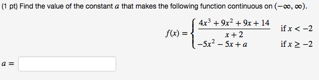 Solved Find the value of the constant a that makes the | Chegg.com