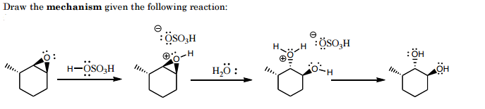 Draw the mechanism given the following reaction: | Chegg.com