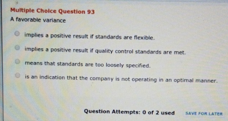 Solved Multiple Choice Question 93 A favorable variance | Chegg.com