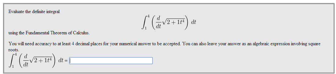 Solved Evaluate the definite integral Integrate (d/dt square | Chegg.com
