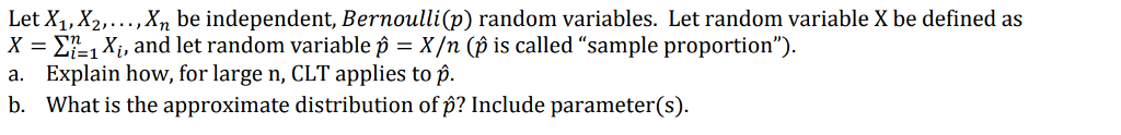 Solved Let X1, X2.,Xn be independent, Bernoulli(p) random | Chegg.com