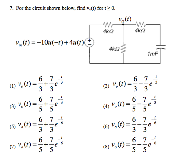 Solved 7. For the circuit shown below, find v0(t) for t 0. | Chegg.com