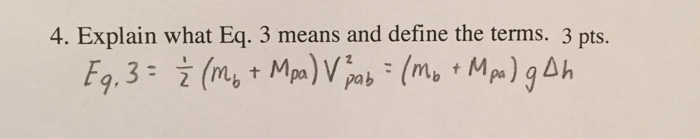 Solved Explain what Eq. 3 means and define the terms. Eq, 3 | Chegg.com