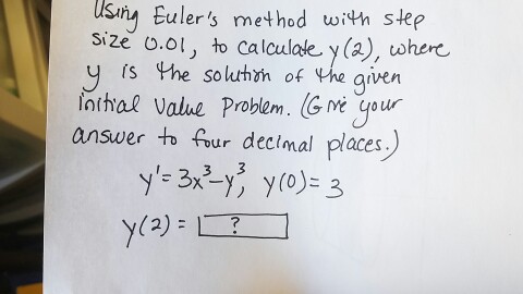 Solved Using Euler's method with step size 0.01, to | Chegg.com