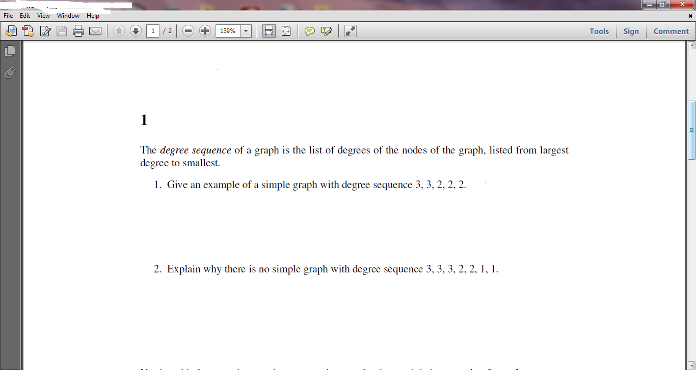 Solved The degree sequence of a graph is the list of degrees | Chegg.com