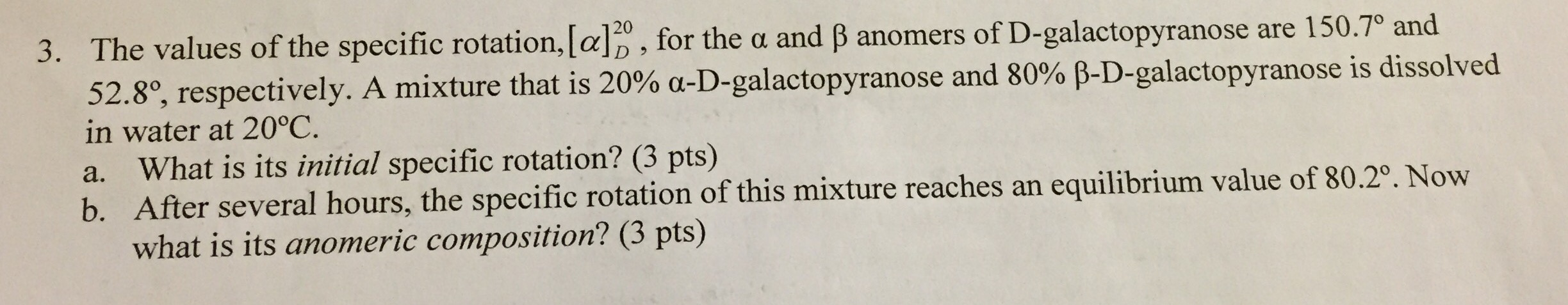 Solved The values of the specific rotation, [alpha]20 D, for | Chegg.com