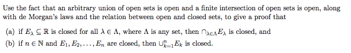 Solved Use the fact that an arbitrary union of open sets is | Chegg.com