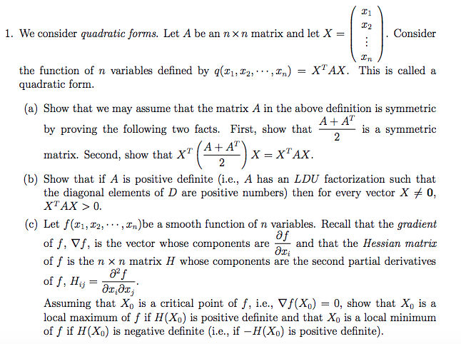 Solved I. We consider quadratic forrns. Let A be an n × n | Chegg.com