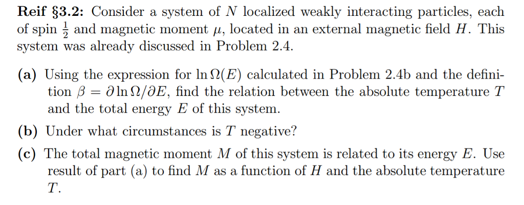 Solved Reif $3.2: Consider a system of N localized weakly | Chegg.com