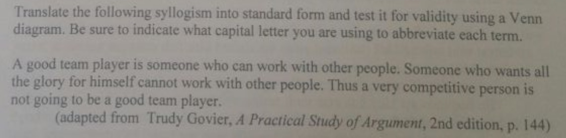 Solved Translate the following syllogism into standard form | Chegg.com