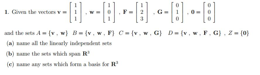 Solved Given the vectors v = [1 1 1], w = [1 0 1], F = | Chegg.com