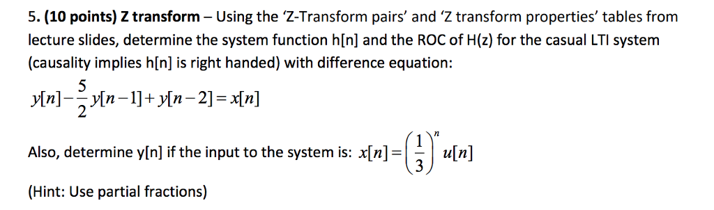 Solved transform properties' tables 5·(10 points) Z | Chegg.com