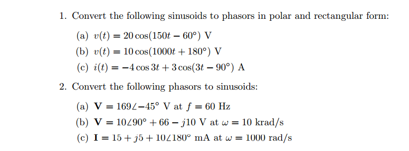 Solved Convert the following sinusoids to phasors in polar | Chegg.com