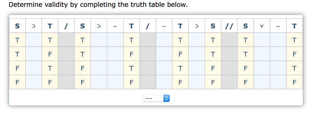 Determine validity by completing the truth table | Chegg.com Determine validity by completing the truth table | Chegg.com