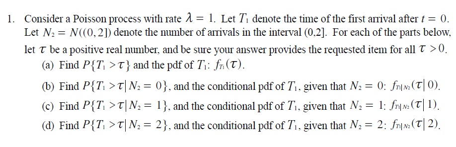 Solved Consider a Poisson process with rate lambda = 1. Let | Chegg.com