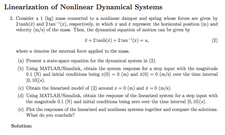 Linearization of Nonlinear Dynamical Systems | Chegg.com Linearization of Nonlinear Dynamical Systems | Chegg.com