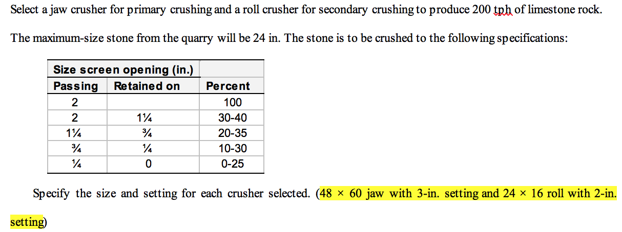 Select a jaw crusher for primary crushing and a roll | Chegg.com