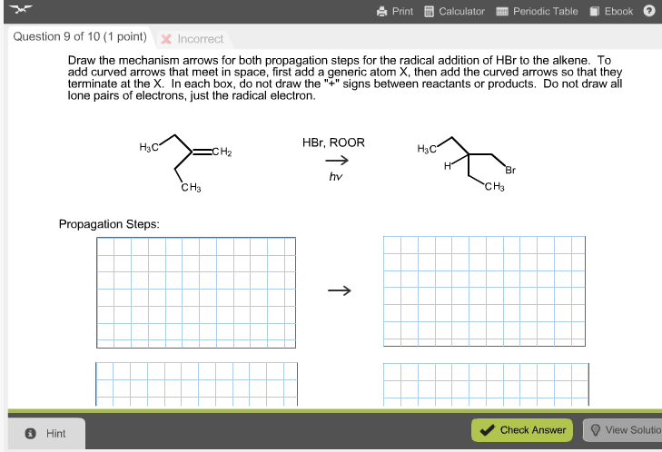 Solved Draw the mechanism arrows for both propagation steps | Chegg.com