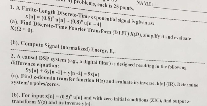 Solved A Finite-Length Discrete-Time exponential signal is | Chegg.com