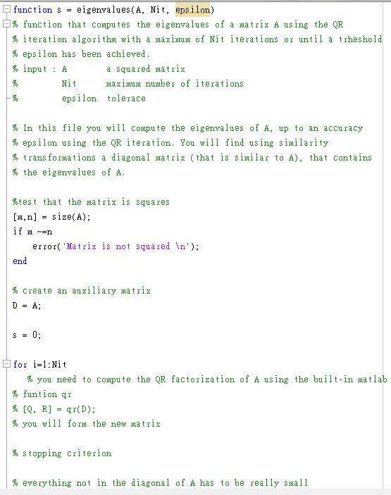 Solved function s = eigenvalues(A, Nit, epsilon) % function | Chegg.com