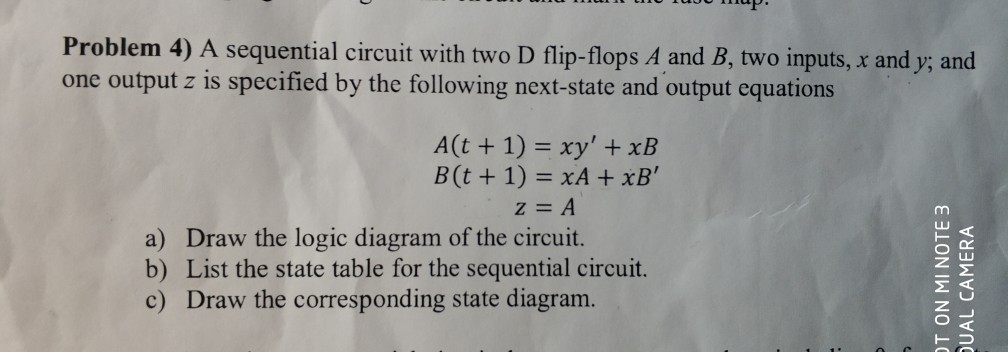Solved Problem 4) A sequential circuit with two D flip-flops | Chegg.com