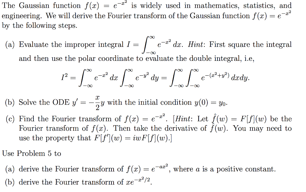 Solved The Gaussian function f(x) -e is widely used in | Chegg.com
