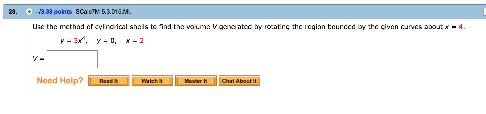 Solved Use the method of cylindrical shells to find the | Chegg.com