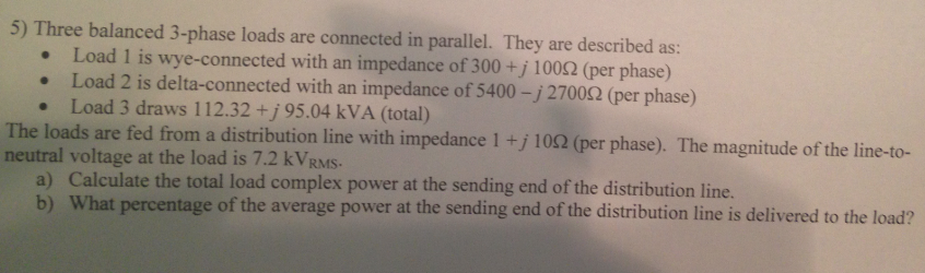Solved Three balanced 3-phase loads are connected in | Chegg.com