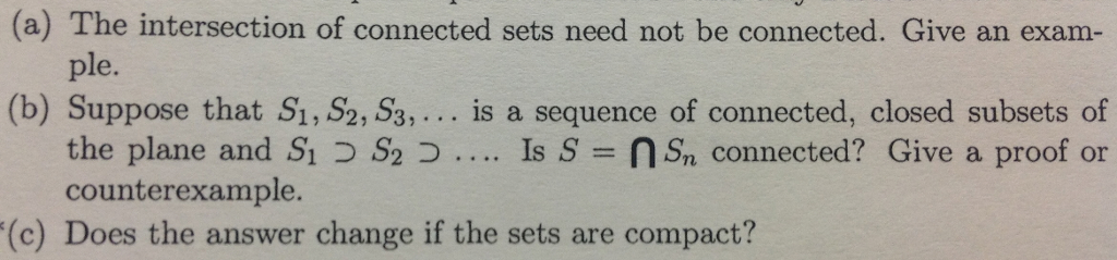 Solved The intersection of connected sets need not be | Chegg.com