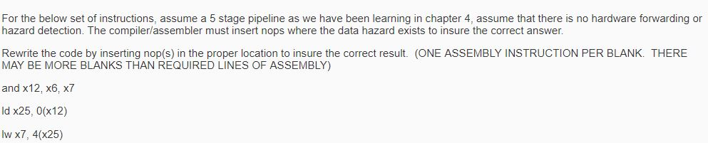 Solved For the below set of instructions, assume a 5 stage | Chegg.com