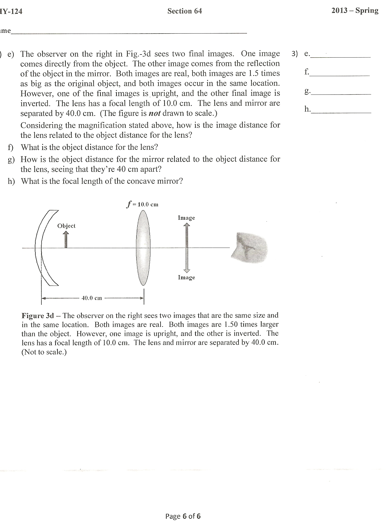 Solved The observer on the right in sees two final images. | Chegg.com