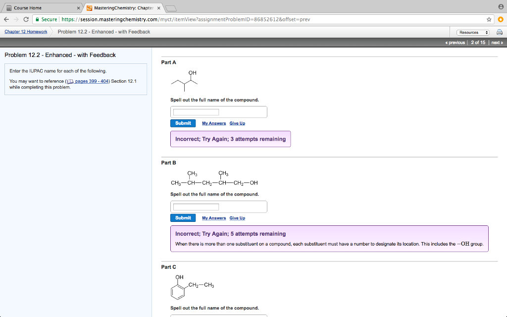 Solved: Enter The IUPAC Name For Each Of The Following. *O... | Chegg.com