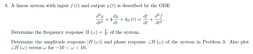 Solved A Linear System With Input F T And Output Y T Is 0691