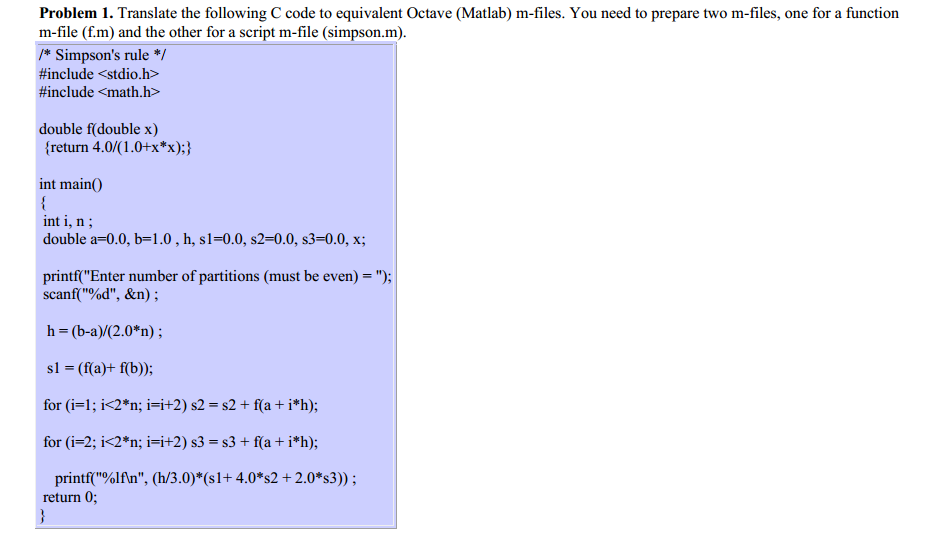 Solved Translate the following C code to equivalent Octave | Chegg.com