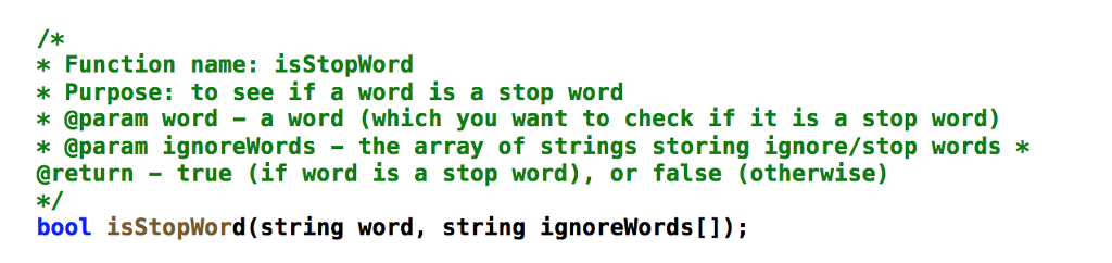 Solved * Function name: isStopWord Purpose: to see if a word | Chegg.com