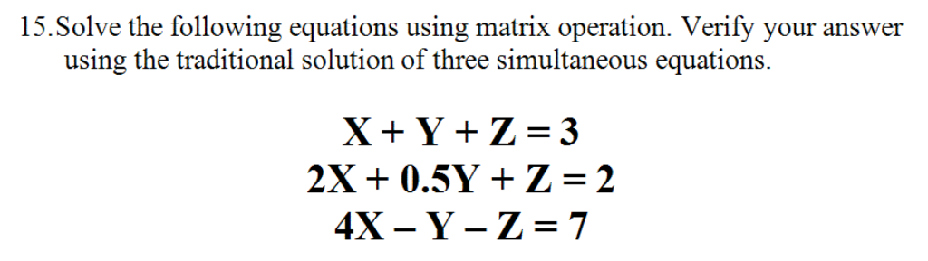 Solved Solve the following equations using matrix operation. | Chegg.com