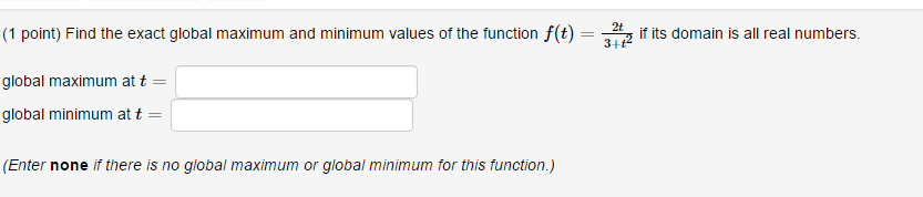 Solved Find the exact global maximum and minimum values of | Chegg.com