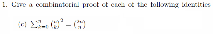 Solved 1. Give a combinatorial proof of each of the | Chegg.com