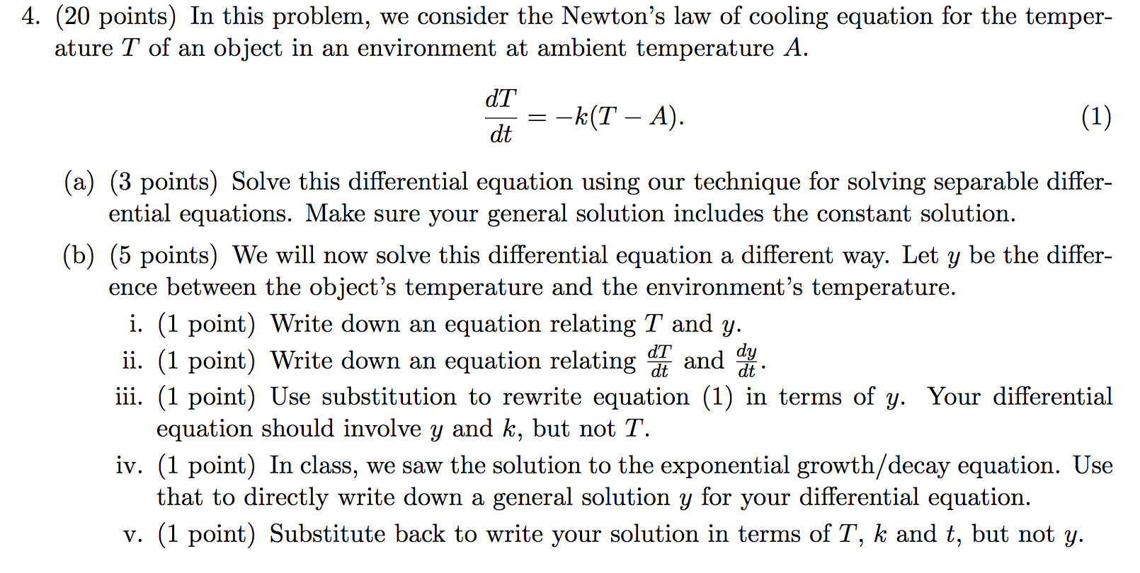 Solved We consider the Newton's law of cooling equation for | Chegg.com