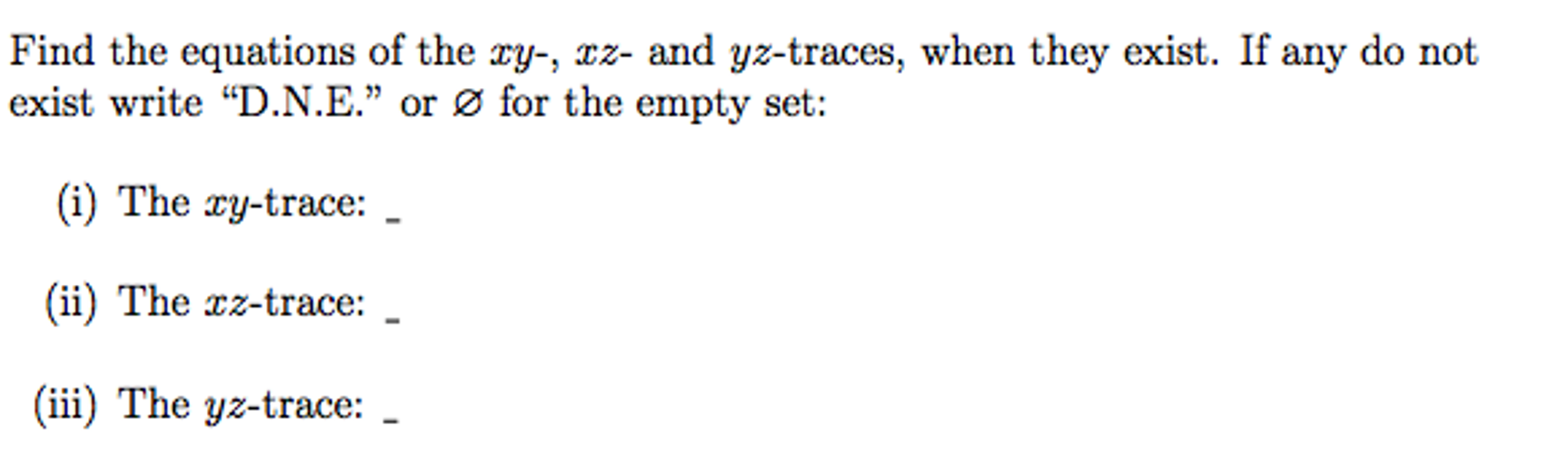 Solved -x^2 = y^2 -z^2 = 2. Find the equations of the xy-, | Chegg.com