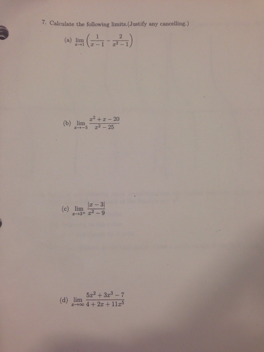 Solved Calculate the following limits. (Justify any | Chegg.com