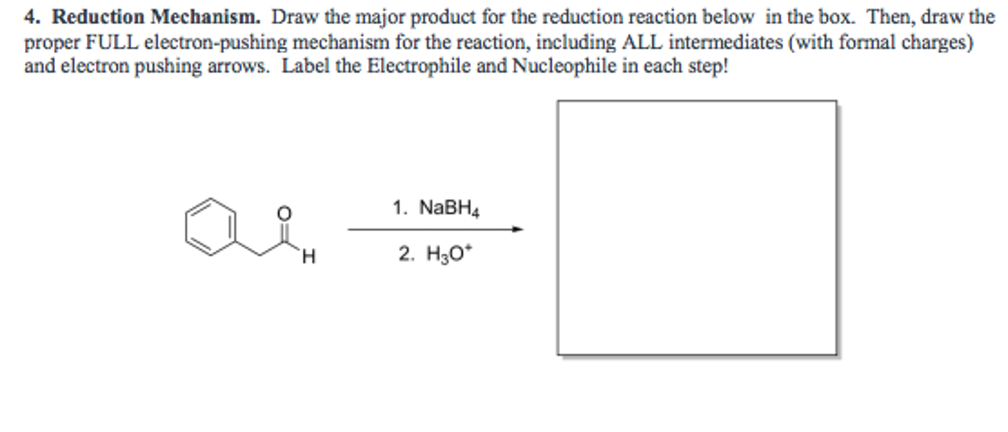 Solved 4. Reduction Mechanism. Draw the major product for | Chegg.com