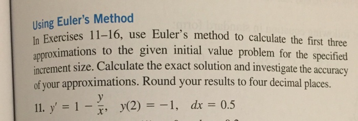 Solved In Exercises 11-16, use Euler's method to calculate | Chegg.com